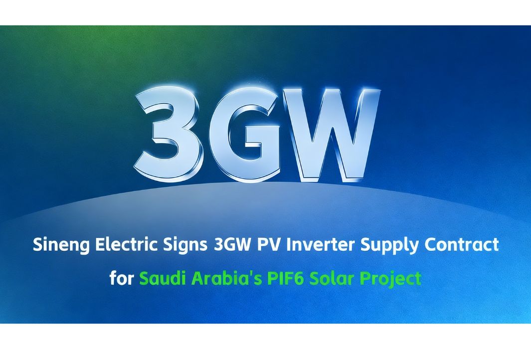 Sineng Signs 3GW PV Inverter Contract for Saudi Arabia’s PIF 6 Solar ...